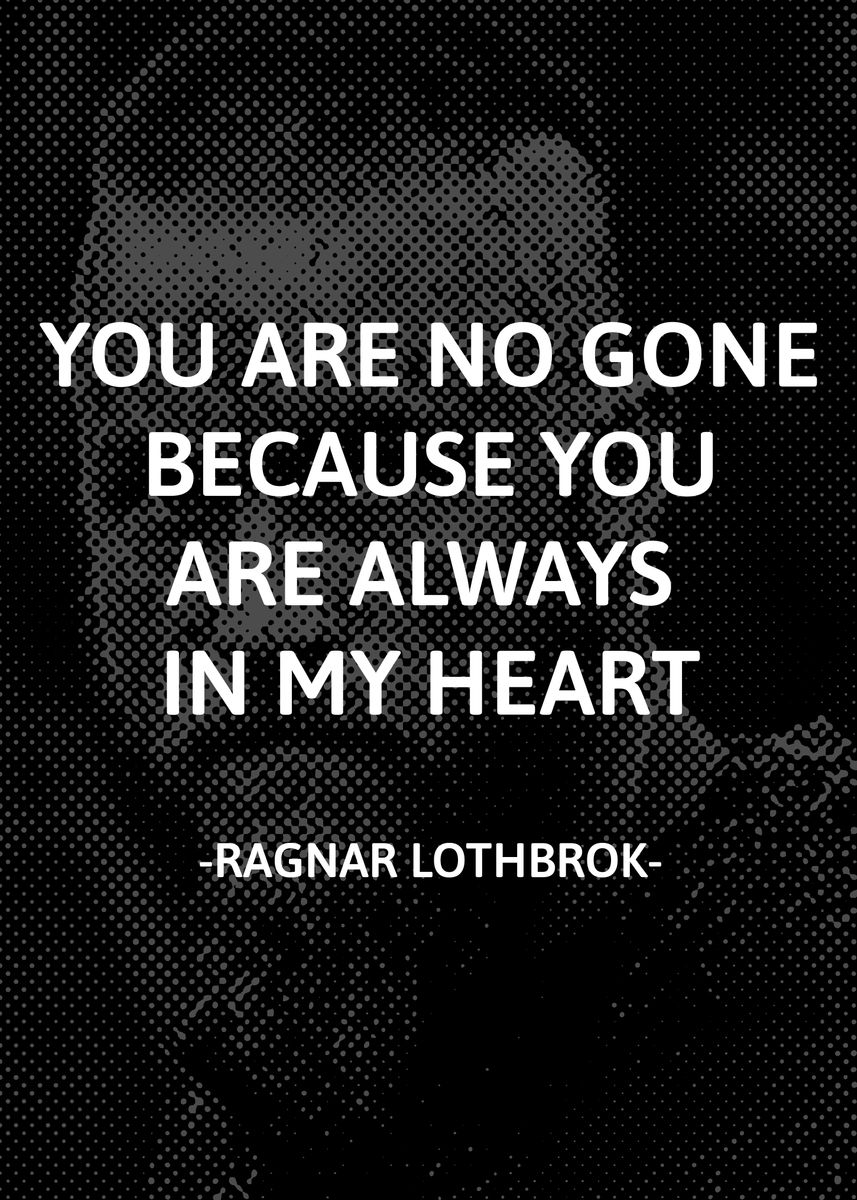 'Quotes Ragnar Lothbrok' Poster by Roni Aji Pratama | Displate