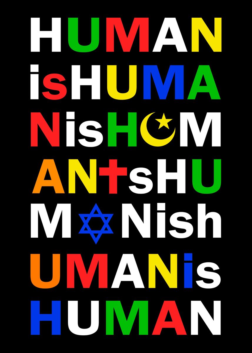 'Human Is Human' Poster, picture, metal print, paint by CrazySquirrel ...