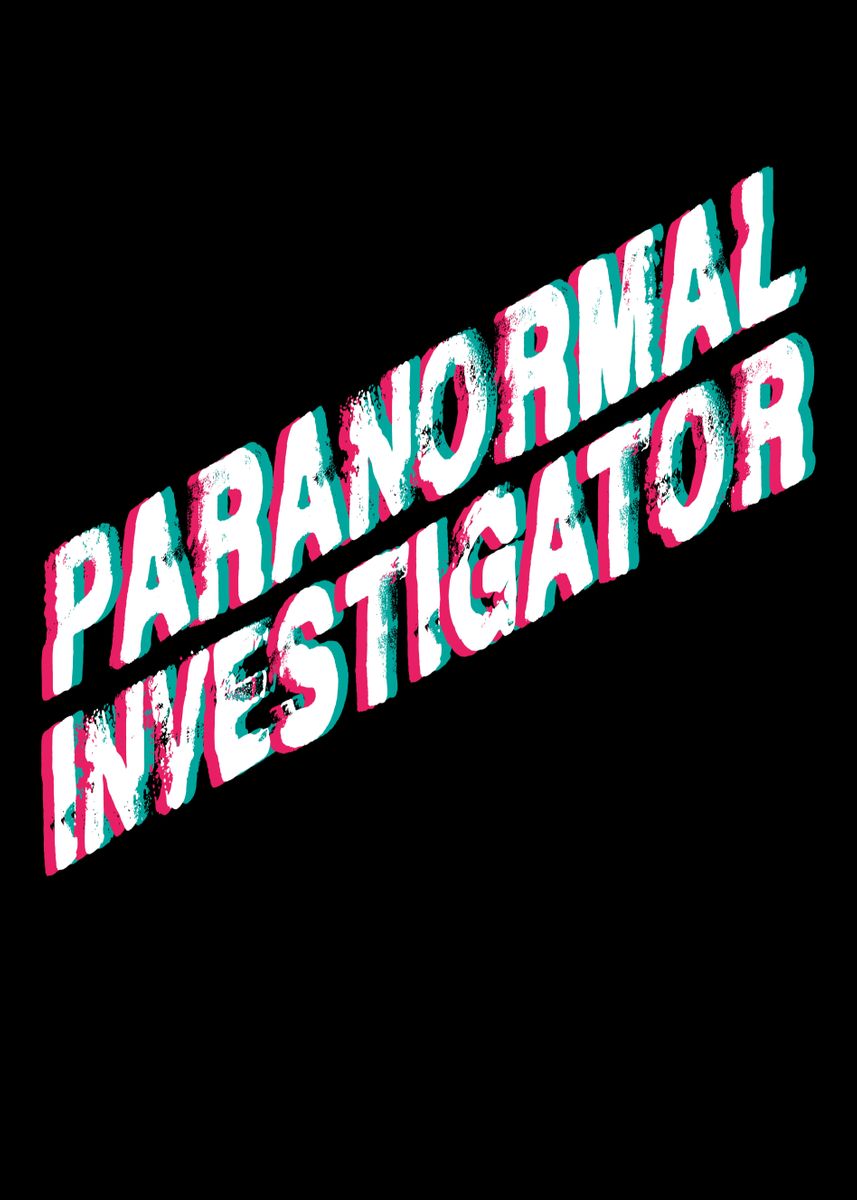'Paranormal Investigator' Poster, picture, metal print, paint by Mooon ...