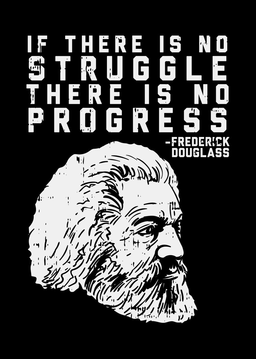 'No Struggle No Progress' Poster, picture, metal print, paint by ...