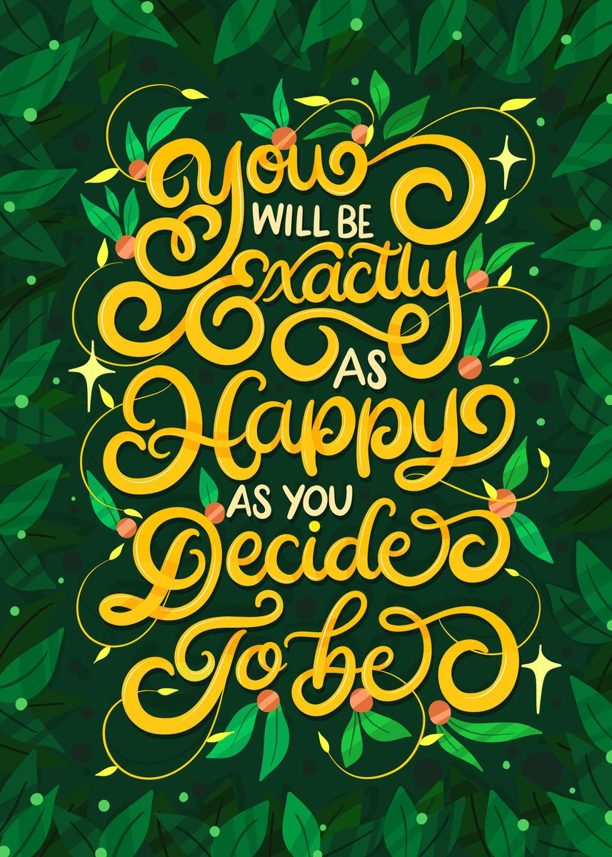 'You Will Be Happy' Poster, picture, metal print, paint by Anziehend ...