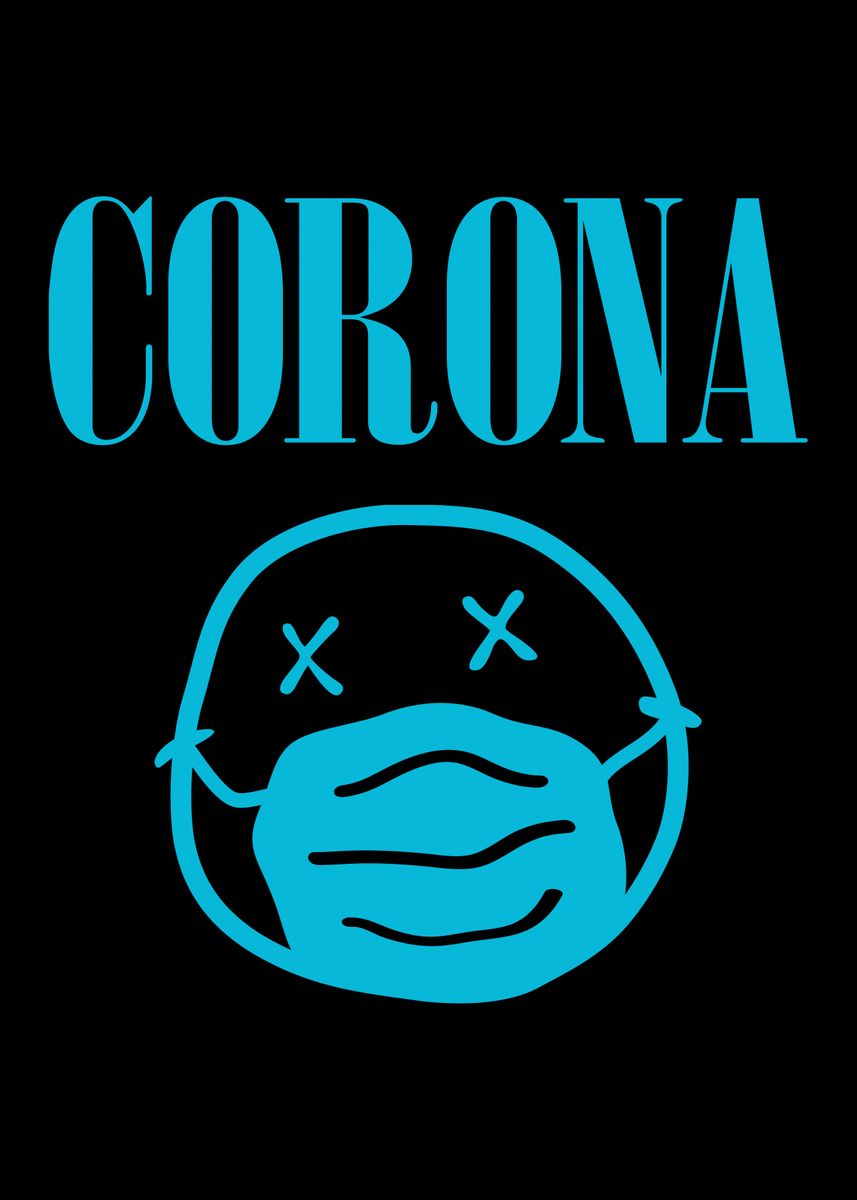 'Corona Band' Poster, picture, metal print, paint by Olipop Art and ...