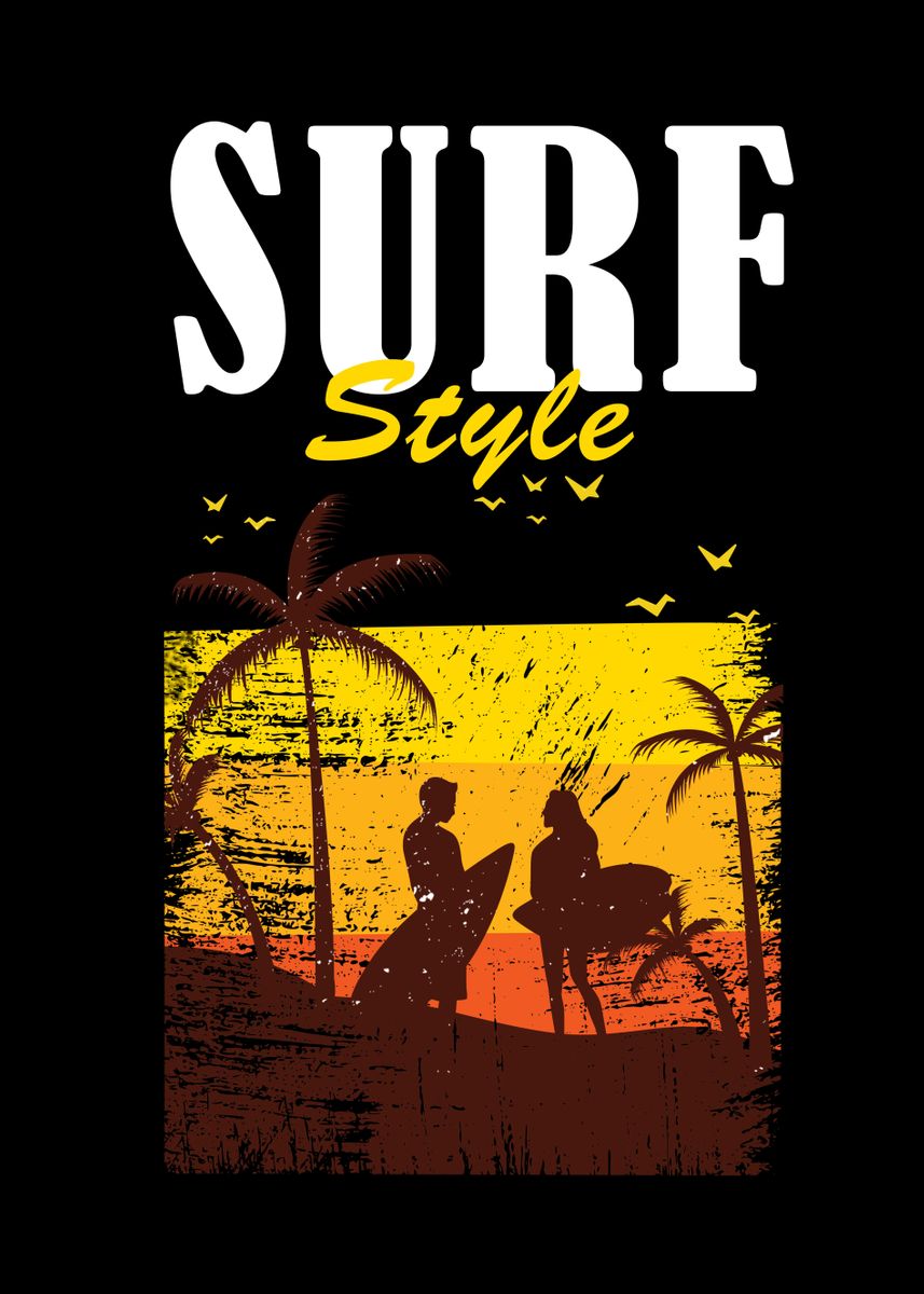 'Surfer Style' Poster, picture, metal print, paint by ShirTom | Displate