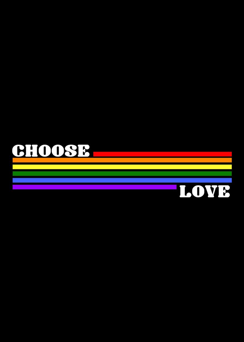 'Choose Love' Poster, picture, metal print, paint by Cooldruck | Displate