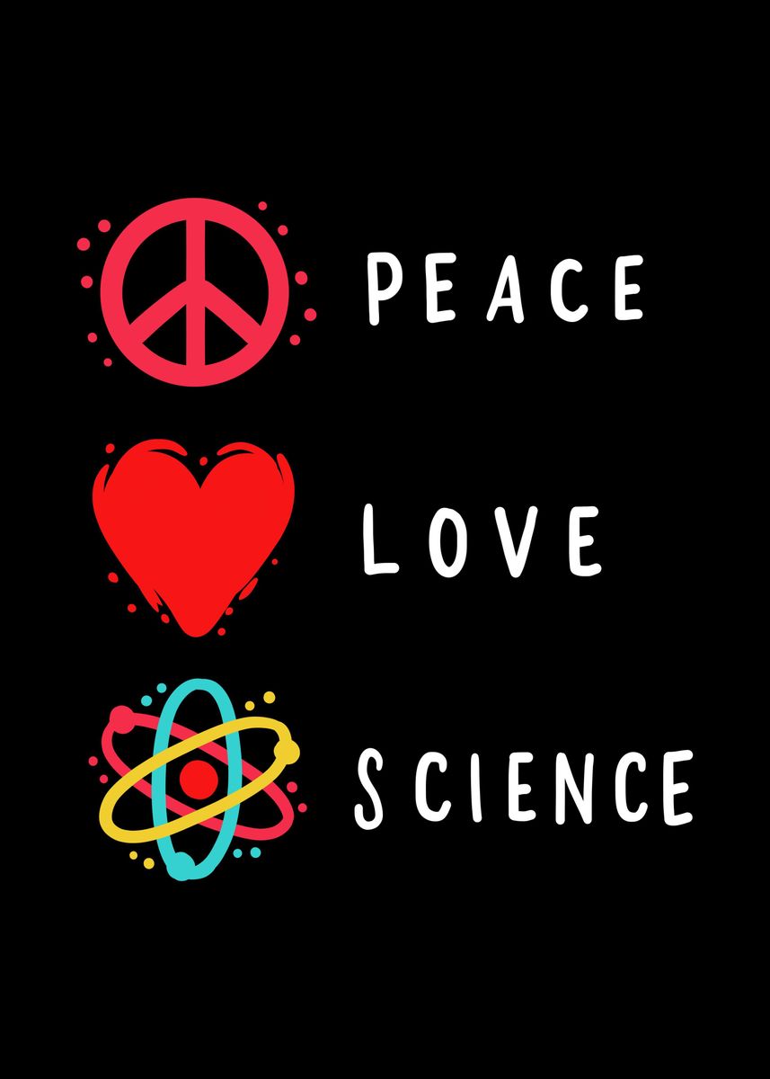 'Peace Love Science Teacher' Poster, picture, metal print, paint by ...