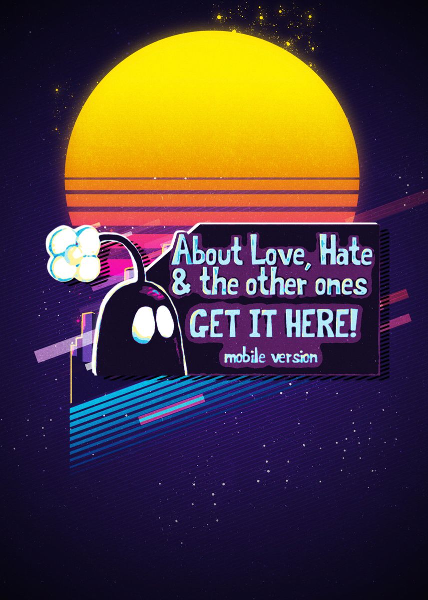 'about love hate and the ot' Poster, picture, metal print, paint by ...