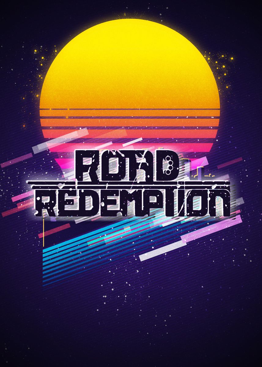 'road redemption' Poster by Garibaldi | Displate