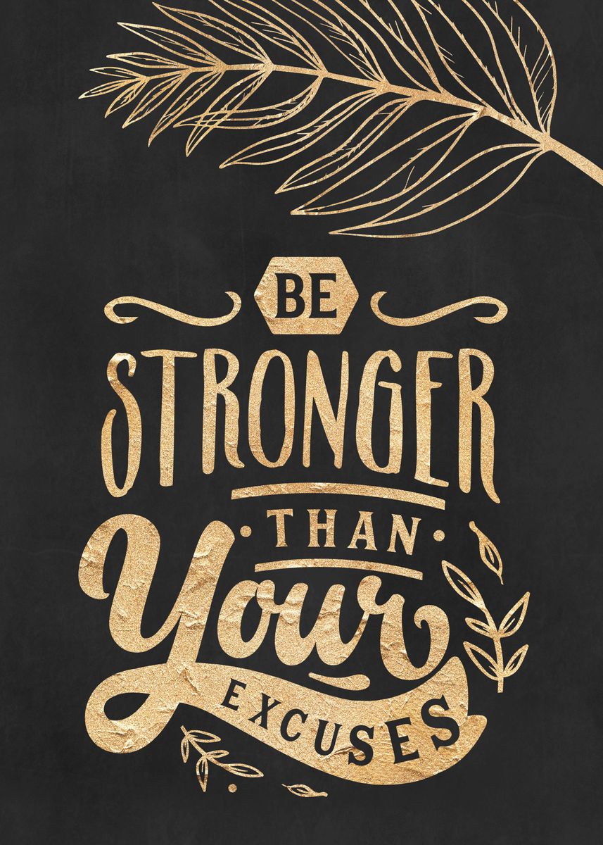 'Be stronger' Poster by Juliana RW | Displate