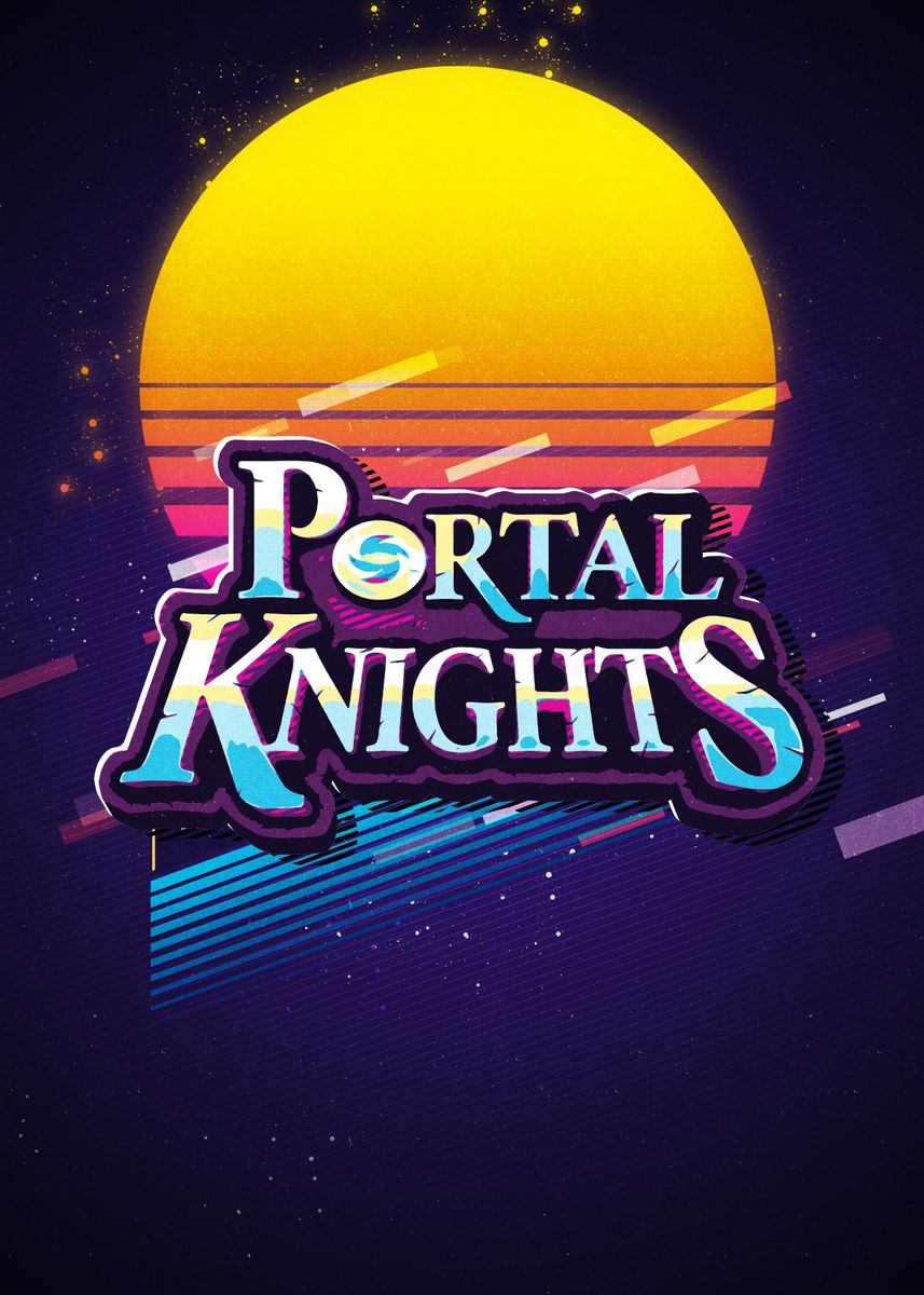 'portal knights' Poster, picture, metal print, paint by Neon Art ...