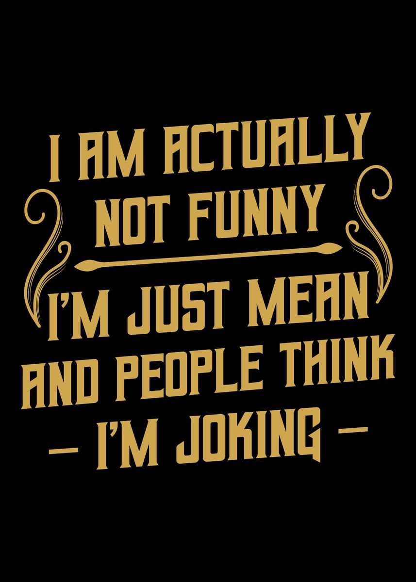 'I Am Actually Not Funny I' Poster by Changwon Chung | Displate