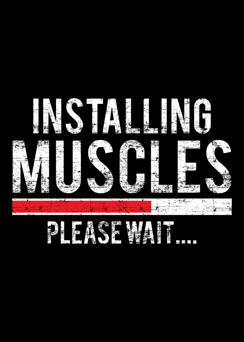'Installing Muscle Please W' Poster, picture, metal print, paint by ...
