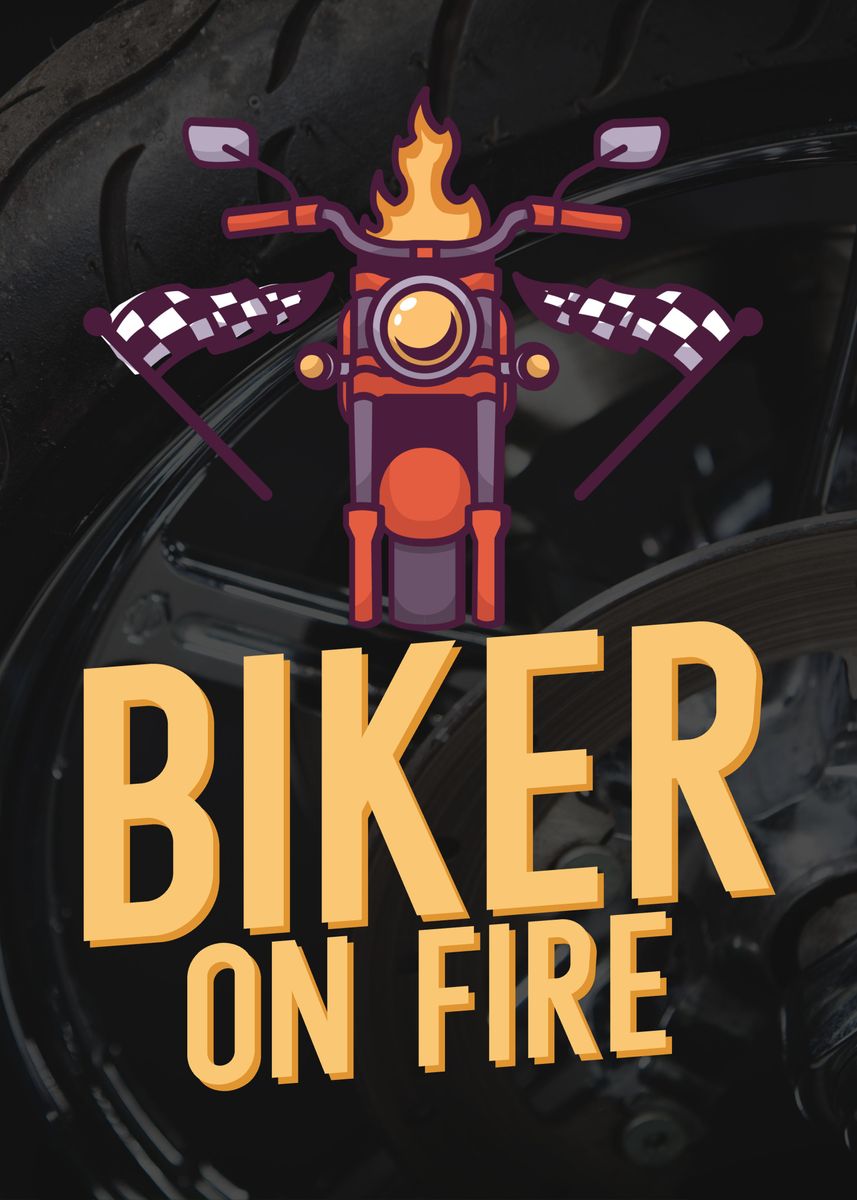 'Biker on Fire' Poster, picture, metal print, paint by maxdesign | Displate