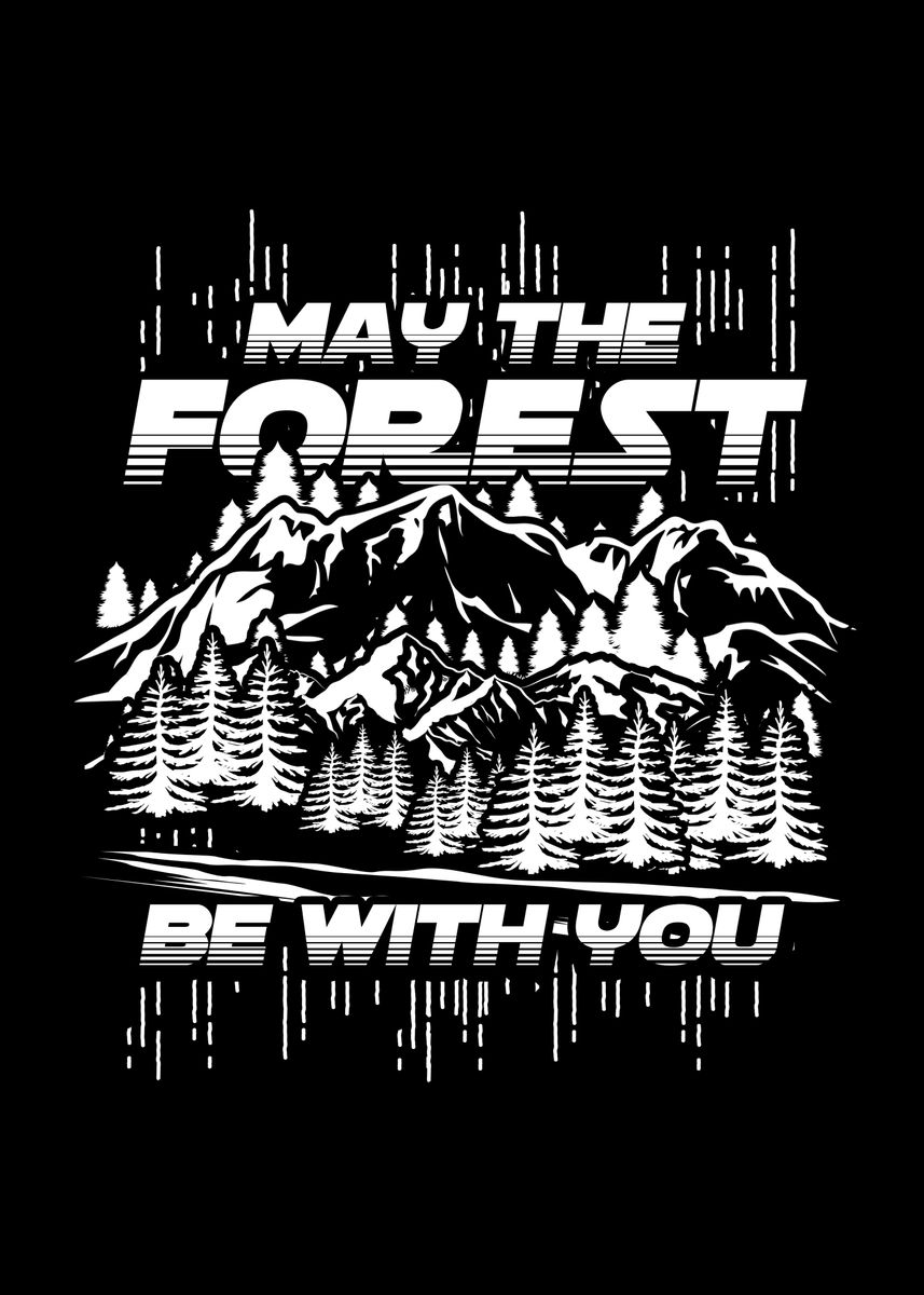 'May the forest be with you' Poster by Andrea Guenther | Displate