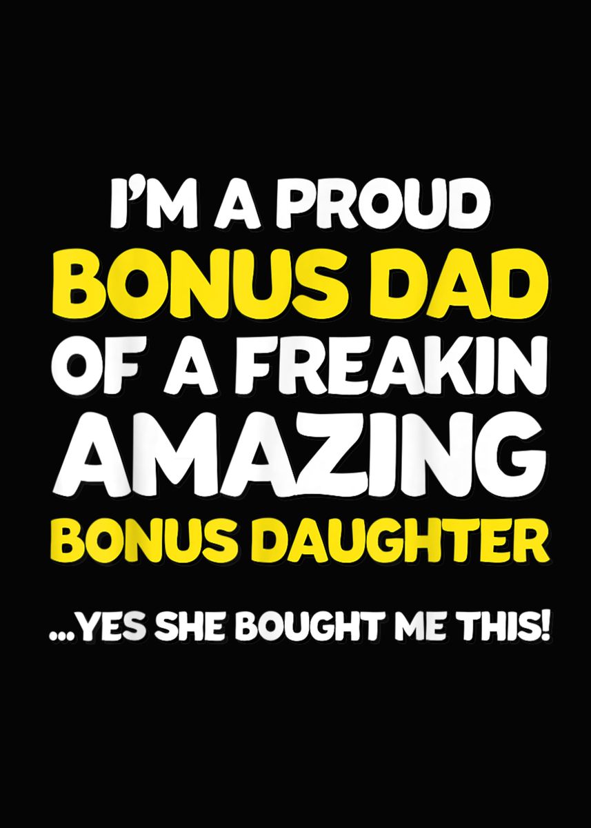 'Funny Bonus Dad Fathers D' Poster, picture, metal print, paint by ...