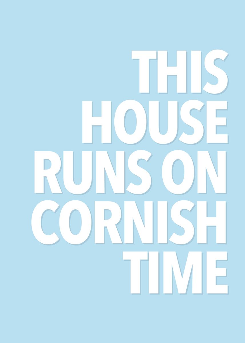 'Cornish time' Poster by Eleventy8 | Displate