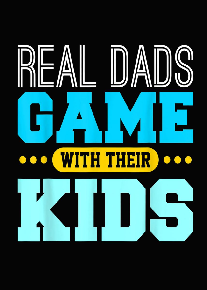 'Gaming Fathers Day Gamer ' Poster by unicorn love | Displate