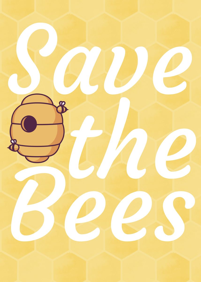 'Save the bees' Poster by maxdesign | Displate