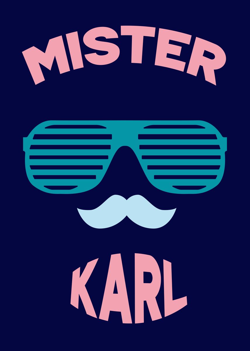 'Mister Karl' Poster, picture, metal print, paint by KICKART | Displate