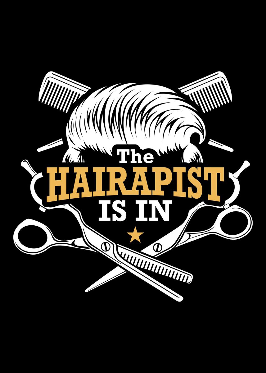 'The Hairapist Is In' Poster, picture, metal print, paint by CatRobot ...