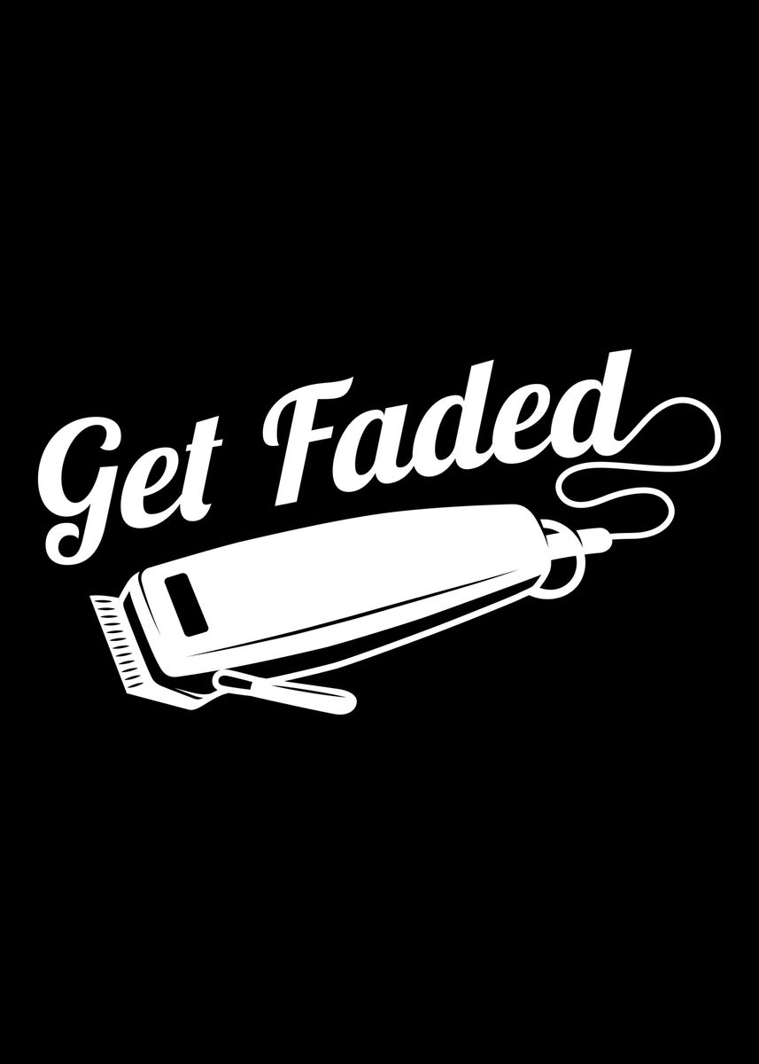 'Get Faded' Poster, picture, metal print, paint by CatRobot | Displate