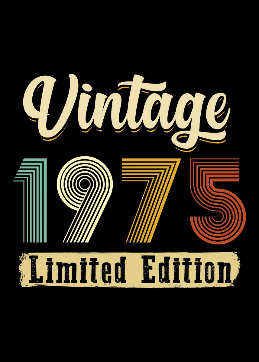 'Vintage 1975' Poster, picture, metal print, paint by Cooldruck | Displate