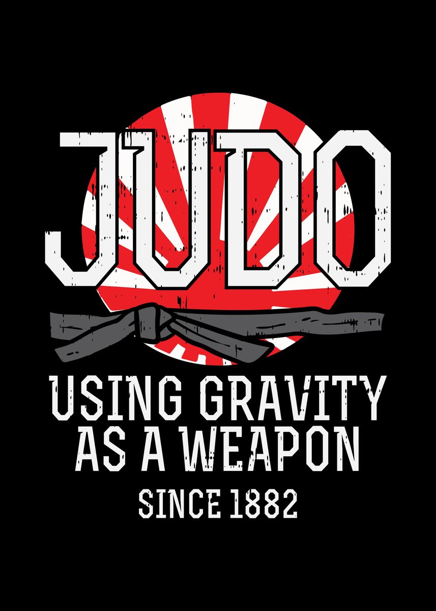'Judo Gravity As Weapon' Poster by BoredKoalas | Displate