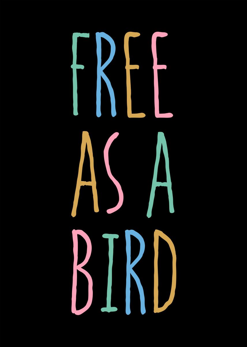 'free as a bird' Poster, picture, metal print, paint by Lucas Montanari ...
