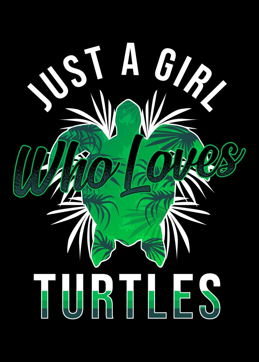 'Girl Loves Turtles' Poster by Cooldruck | Displate