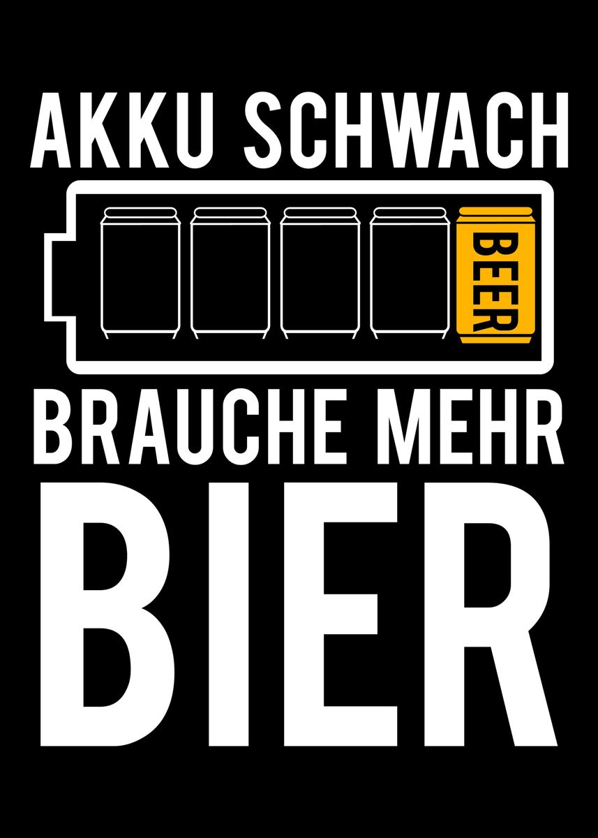 'LOW BATTERY NEED MORE BEER' Poster, picture, metal print, paint by ...