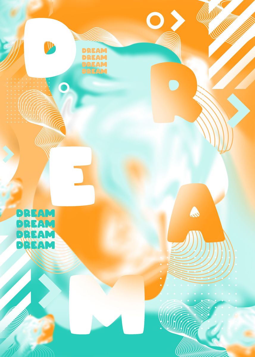 'DREAM' Poster, picture, metal print, paint by Graphics Universe | Displate