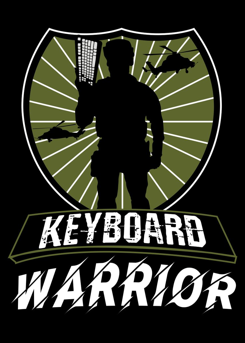 'Keyboard Warrior Gaming' Poster, picture, metal print, paint by ...