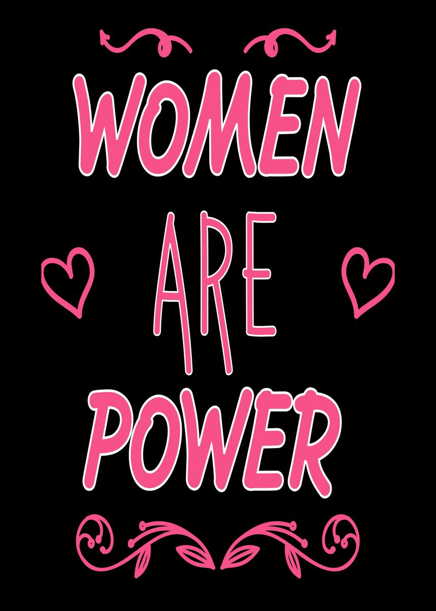 'Women are power saying' Poster, picture, metal print, paint by ...