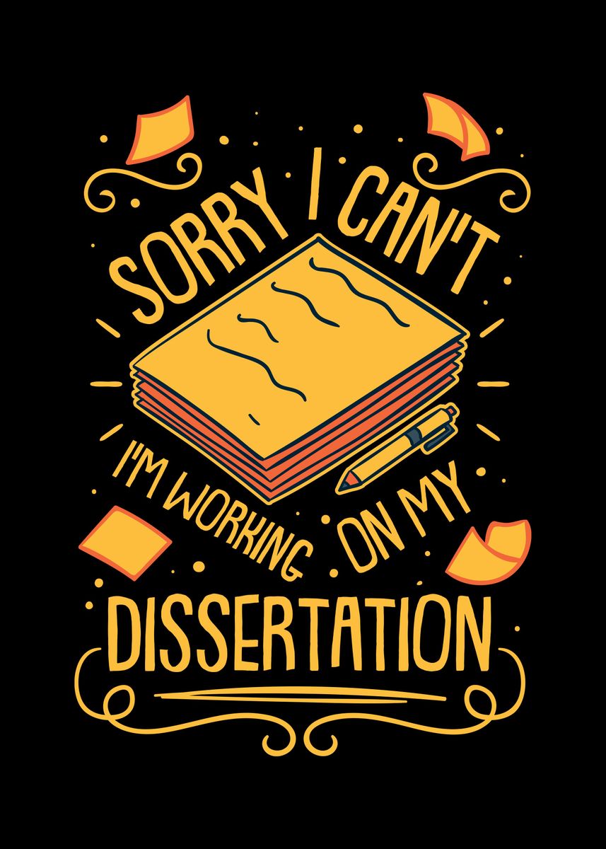 'PHD Student Dissertation' Poster, picture, metal print, paint by ...