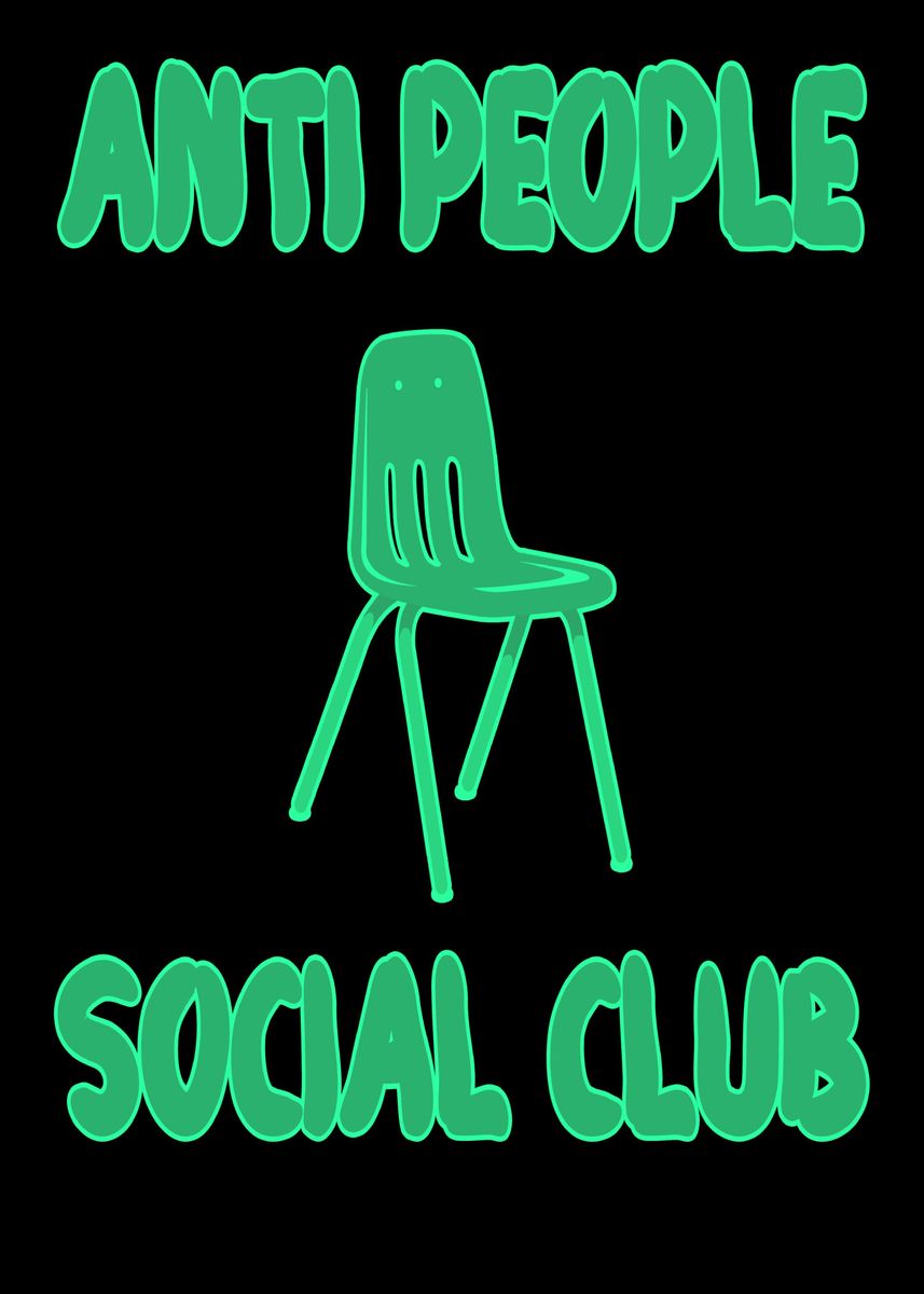 'Anti People Social Club' Poster, picture, metal print, paint by ...