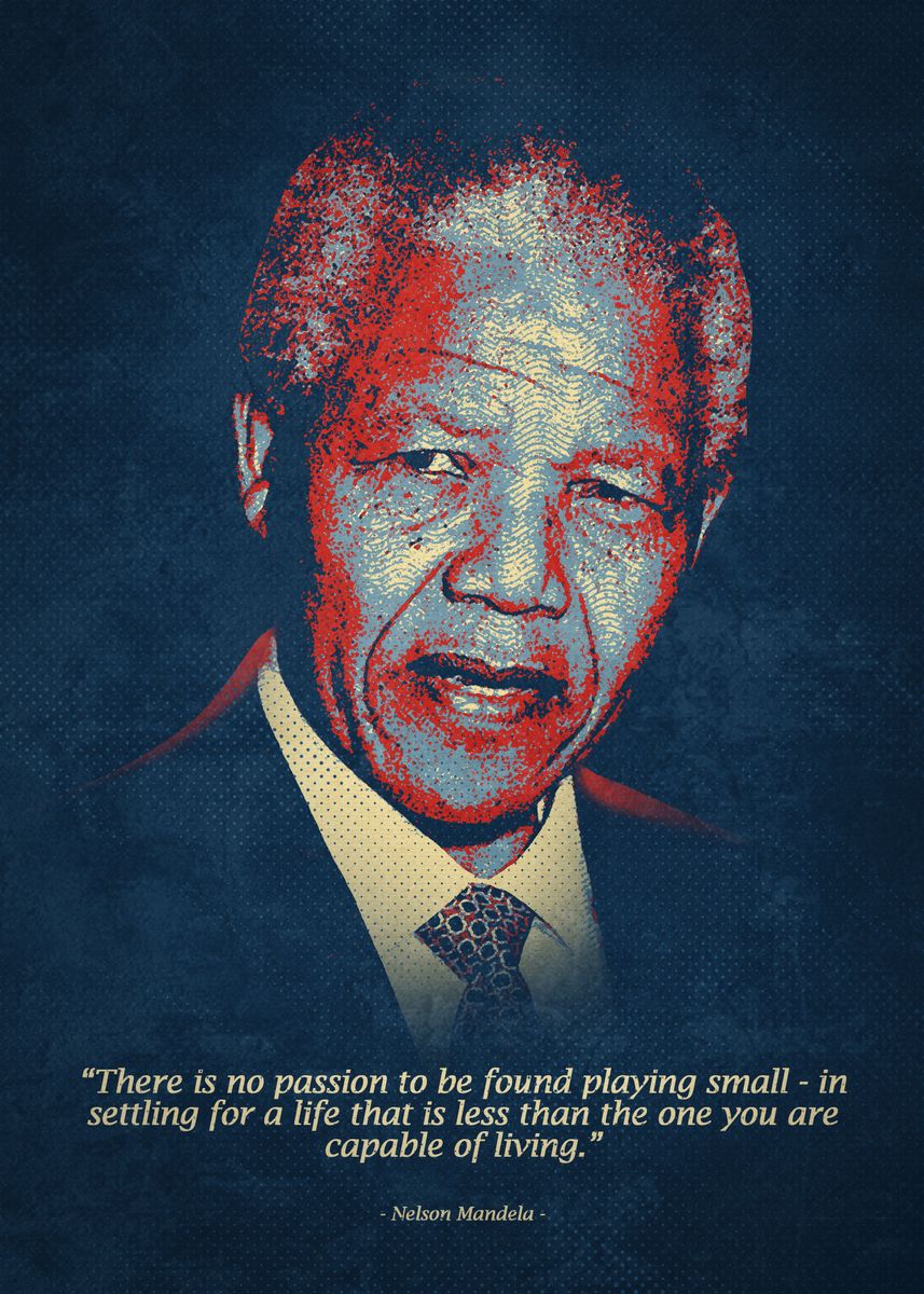 'Nelson Mandela quotes' Poster, picture, metal print, paint by Izmo ...