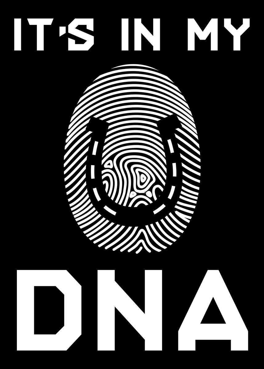 'ItS In My Dna' Poster, picture, metal print, paint by CrazySquirrel ...