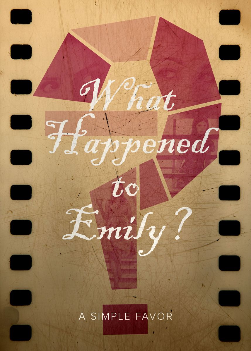 'A Simple Favor' Poster, picture, metal print, paint by Quoteey | Displate