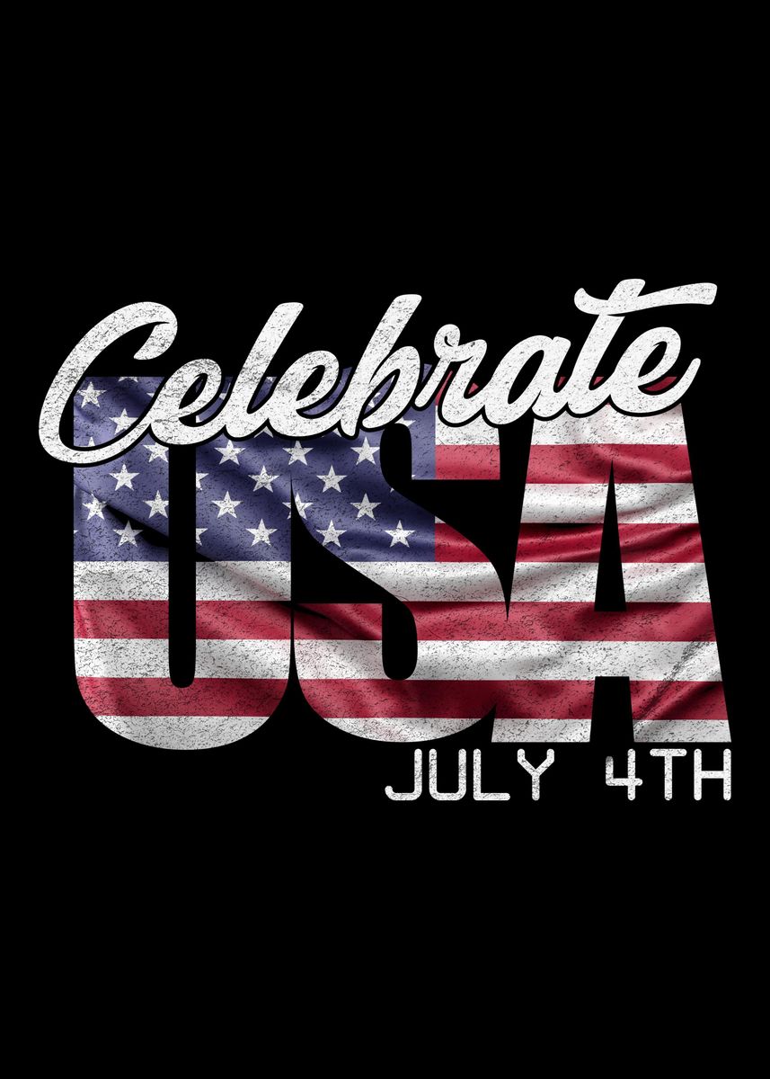 'Celebrate USA' Poster, picture, metal print, paint by Cooldruck | Displate