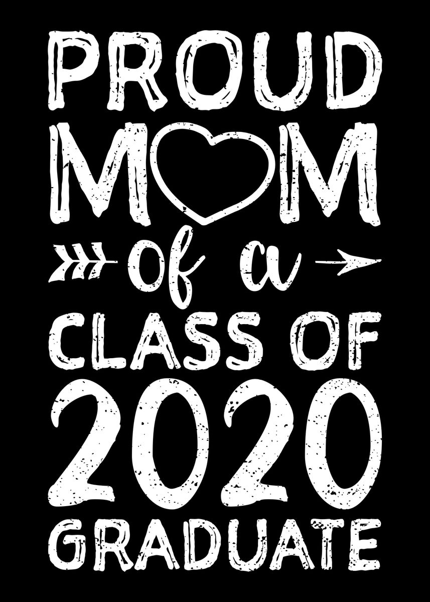 'Proud Mom Of A Class Of 20' Poster by DesignsByJnk5 | Displate