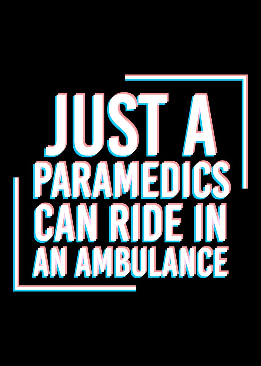 'paramedic EMS medical' Poster, picture, metal print, paint by ...