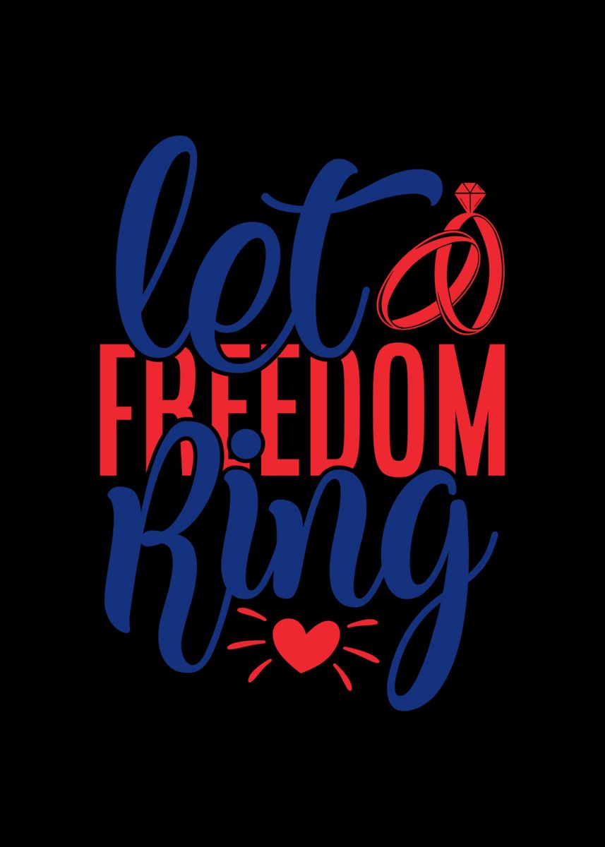 'Let Freedom Ring' Poster, picture, metal print, paint by Sebastian ...