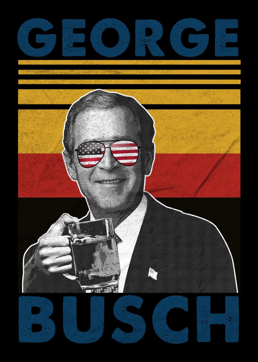 'George Busch' Poster, picture, metal print, paint by Cooldruck | Displate