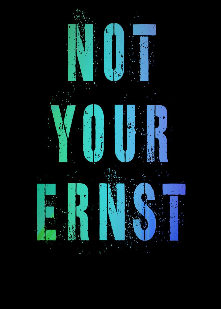 'Not your serious Funny' Poster, picture, metal print, paint by ...
