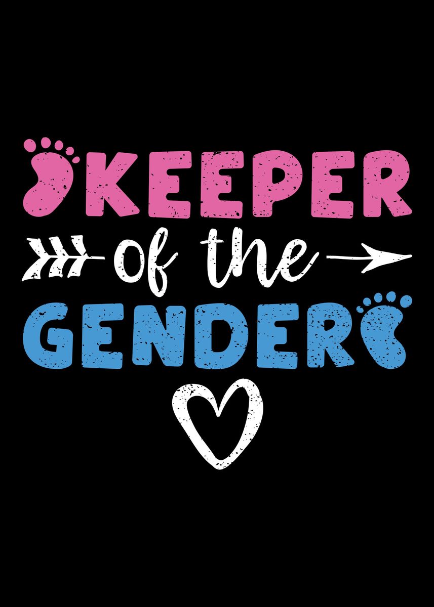 'Keeper Of The Gender' Poster by DesignsByJnk5 | Displate