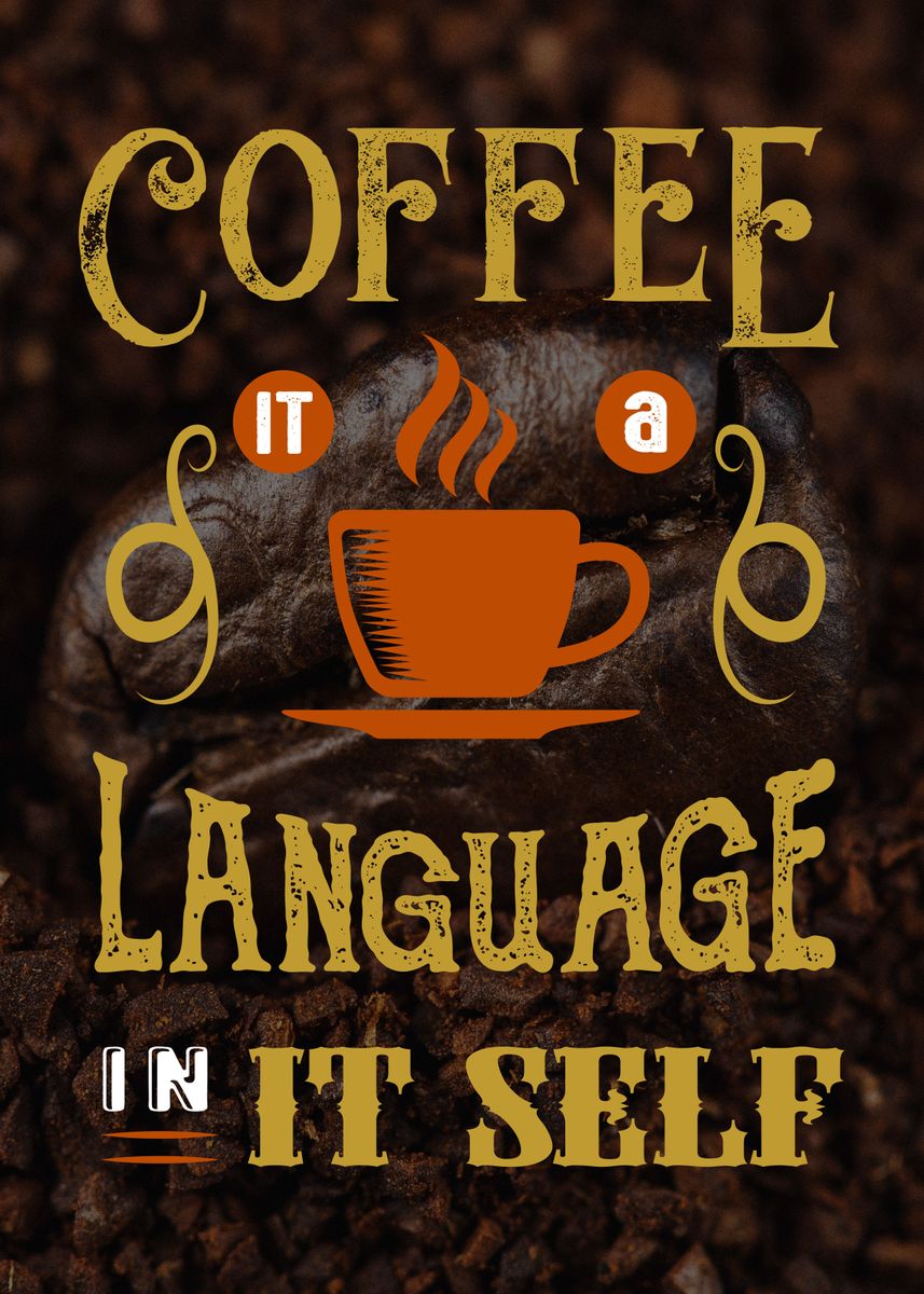 'Coffee language' Poster by Moon Calendar Studio | Displate