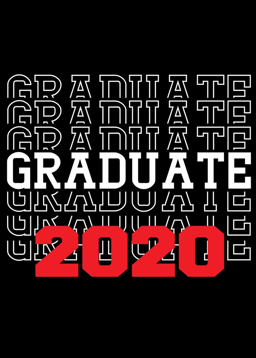 'Graduation Class 2020' Poster, picture, metal print, paint by ZS C O M ...