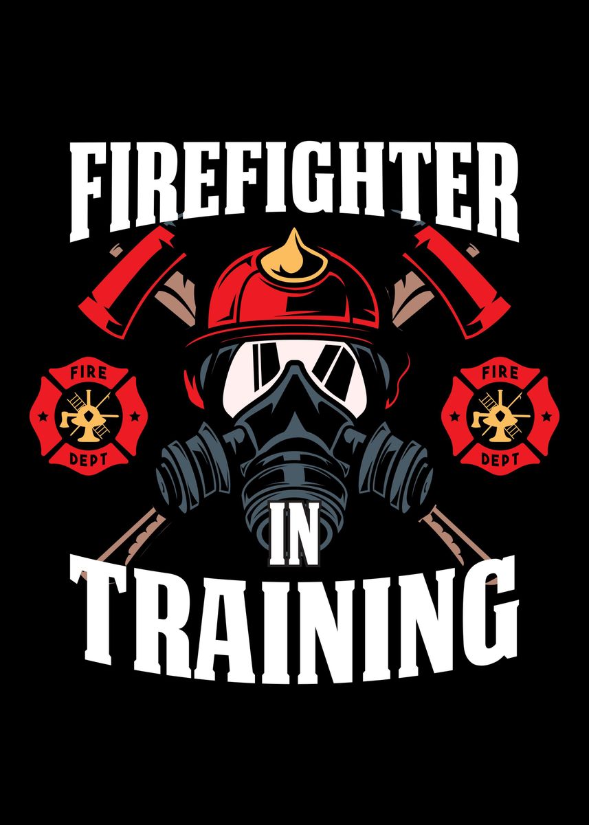 'Firefighter In Training' Poster, picture, metal print, paint by ...