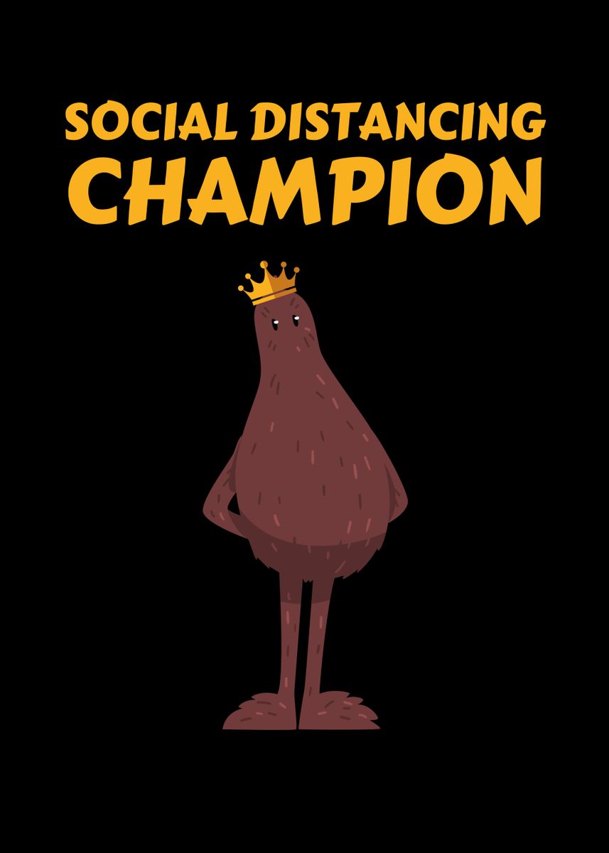 'Social Distancing Champion' Poster by Adrian Brendel | Displate
