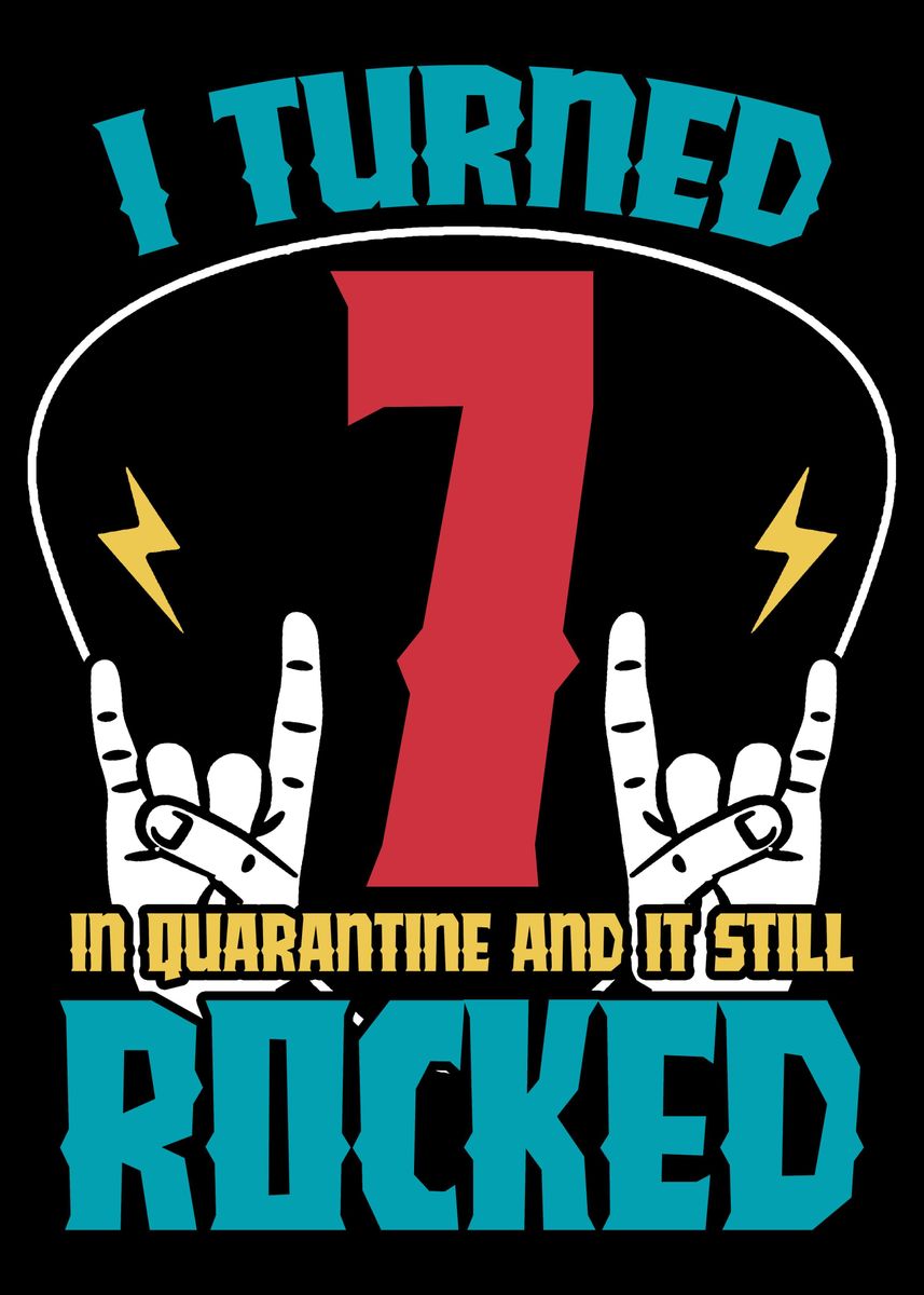 'I turned 7 in quarantine ' Poster, picture, metal print, paint by ...