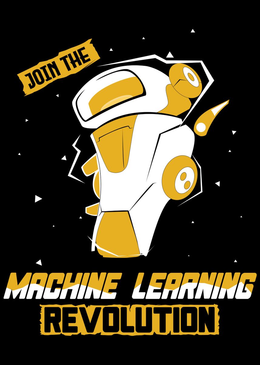 'Machine Learning Revolut' Poster, picture, metal print, paint by ...